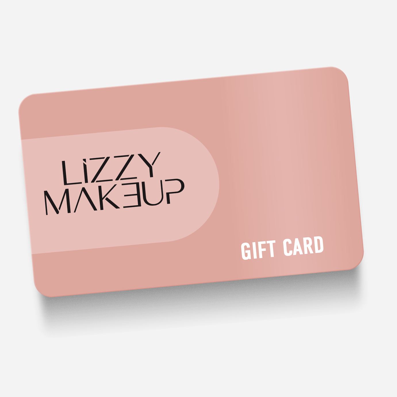 GIFT CARD #LIZZYMAKEUP – Lizzy Makeup spa